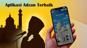 Rekomendasi 6 Aplikasi Adzan Paling Populer dan Banyak Digunakan Saat Ini