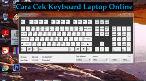 4 Cara Cek Keyboard Laptop Online Gratis, Mudah dan Cepat – Virenial