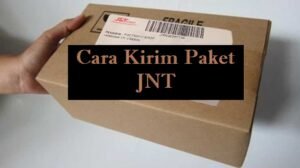 8 Langkah Cara Kirim Paket JNT yang Sesuai Prosedur – Virenial