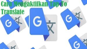 Cara Mengaktifkan Tap To Translate – Virenial