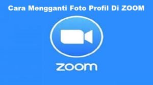 Cara Mengganti Foto Profil Zoom Lewat HP & Laptop/PC Mudah – Virenial