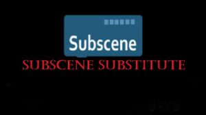12 Subscene Substitute Paling Populer
